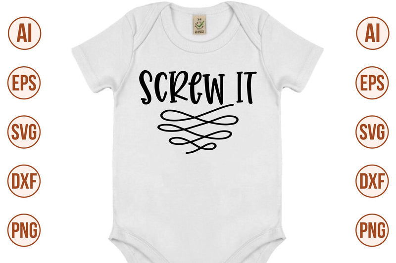 Screw It svg - So Fontsy