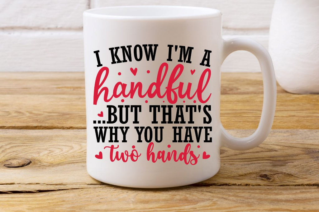 SD0016 - 7 i know i'm a handful ...but that's why you have two hands ...