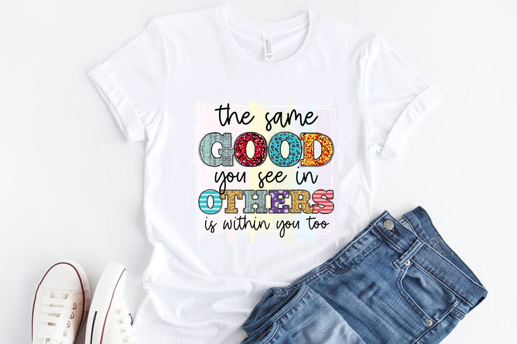 Self Love Quote PNG, The Same Good You See in Others is within You Too ...