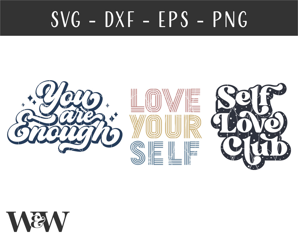Self Love SVG Bundle | Positive Inspiration SVG Bundle - So Fontsy
