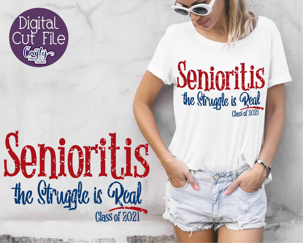 Senior 2021 SVG, Class Of 2021, Senioritis Struggle Is Real - So Fontsy