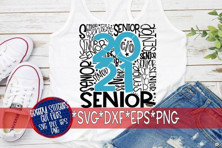 Senior 2021 SVG DXF EPS PNG - So Fontsy