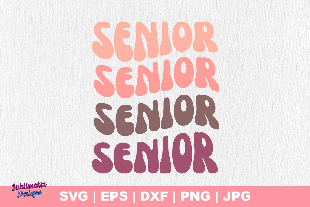 Senior Senior SVG, Vector File, Cut File - So Fontsy
