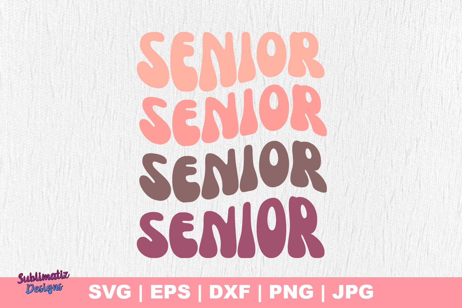 Senior Senior SVG, Vector File, Cut File - So Fontsy