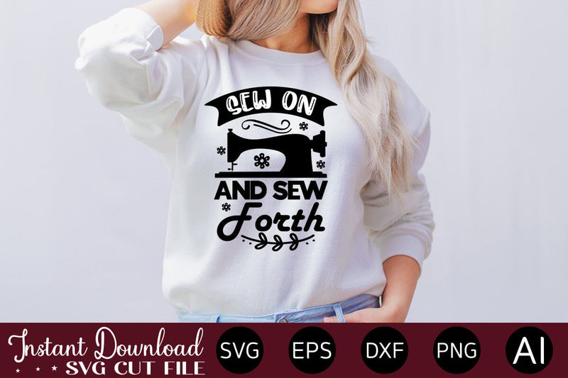 Sew On And Sew Forth Svg - So Fontsy