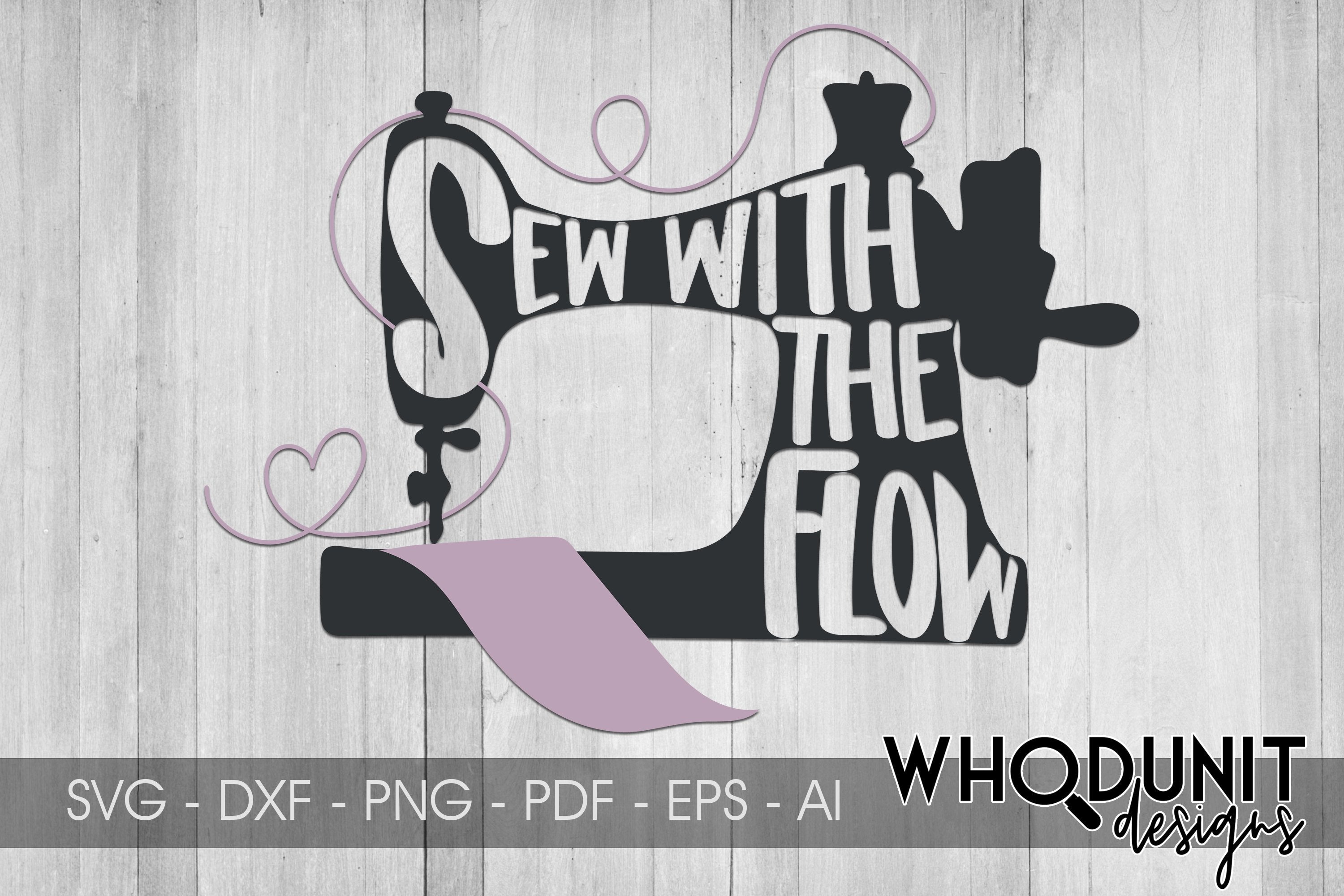 Sew with the flow SVG - Sewing machine SVG - So Fontsy