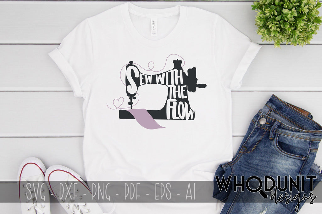 Sew with the flow SVG - Sewing machine SVG - So Fontsy