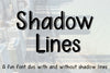 Shadow Lines - A fun font duo with and without shadow lines - So Fontsy