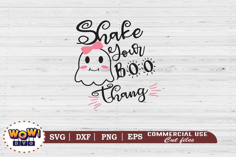 Shake your boo thang svg, dxf, png, horror svg, Halloween cutting file ...