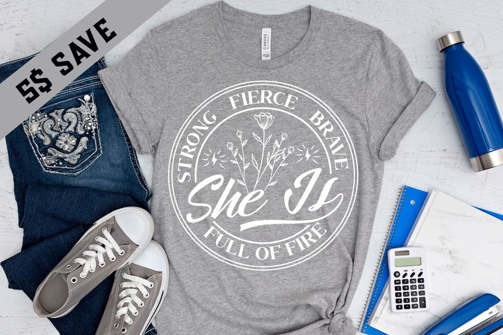 she is strong fierce brave full of fire svg, girl power svg bundle ...