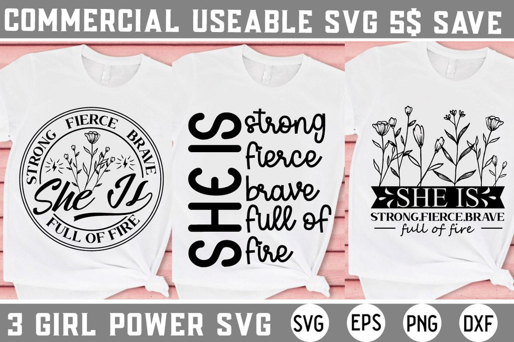 She Is SVG Bundle, Strong SVG Bundle, Fierce SVG, Brave svg, Full of ...