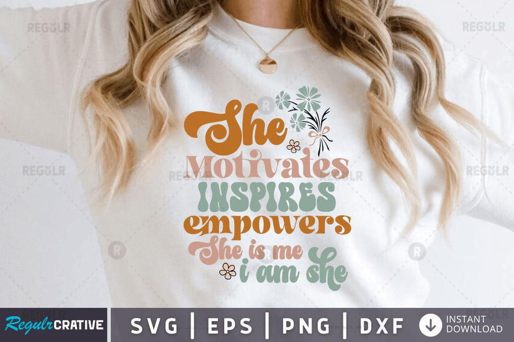 She motivates inspires empowers SVG - So Fontsy
