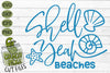 Shell Yeah Beaches SVG Cut File - So Fontsy