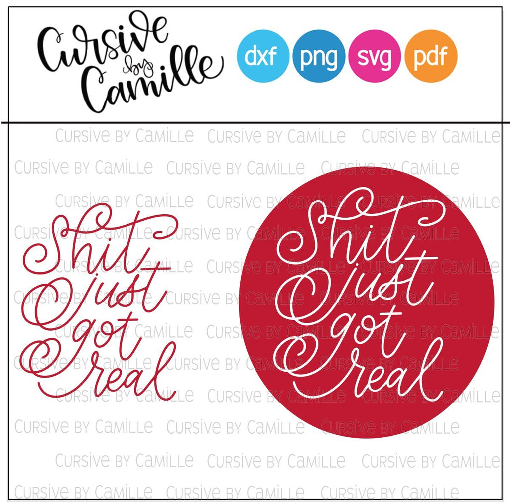 Shit Just Got Real Hand Lettered SVG Cut File - So Fontsy
