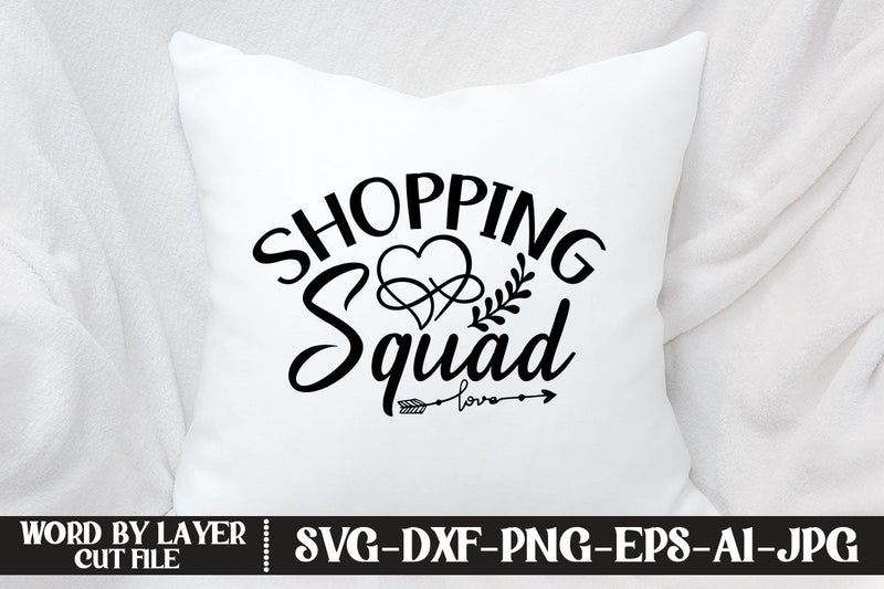 Shopping Squad SVG DESIGN - So Fontsy
