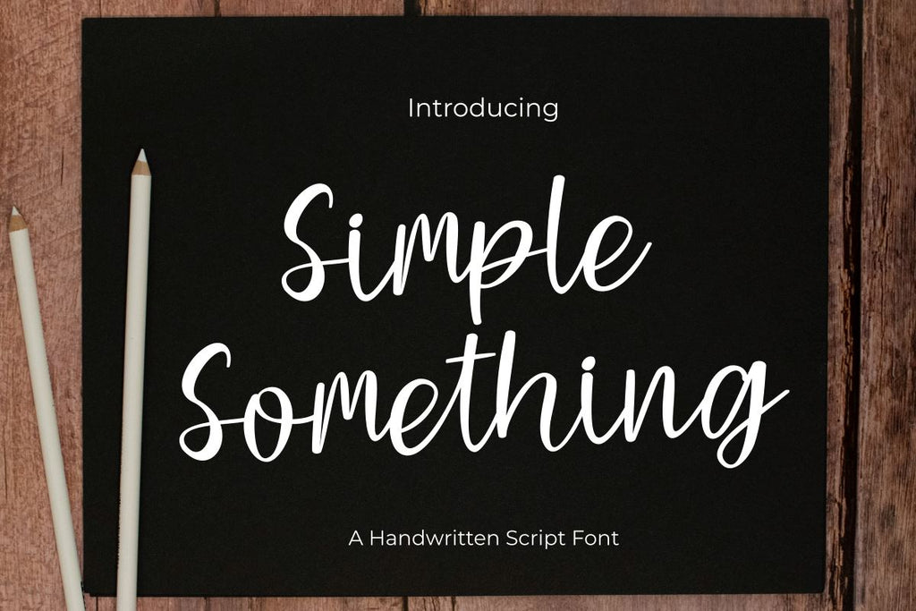Simple Something - handwritten Script Font - So Fontsy