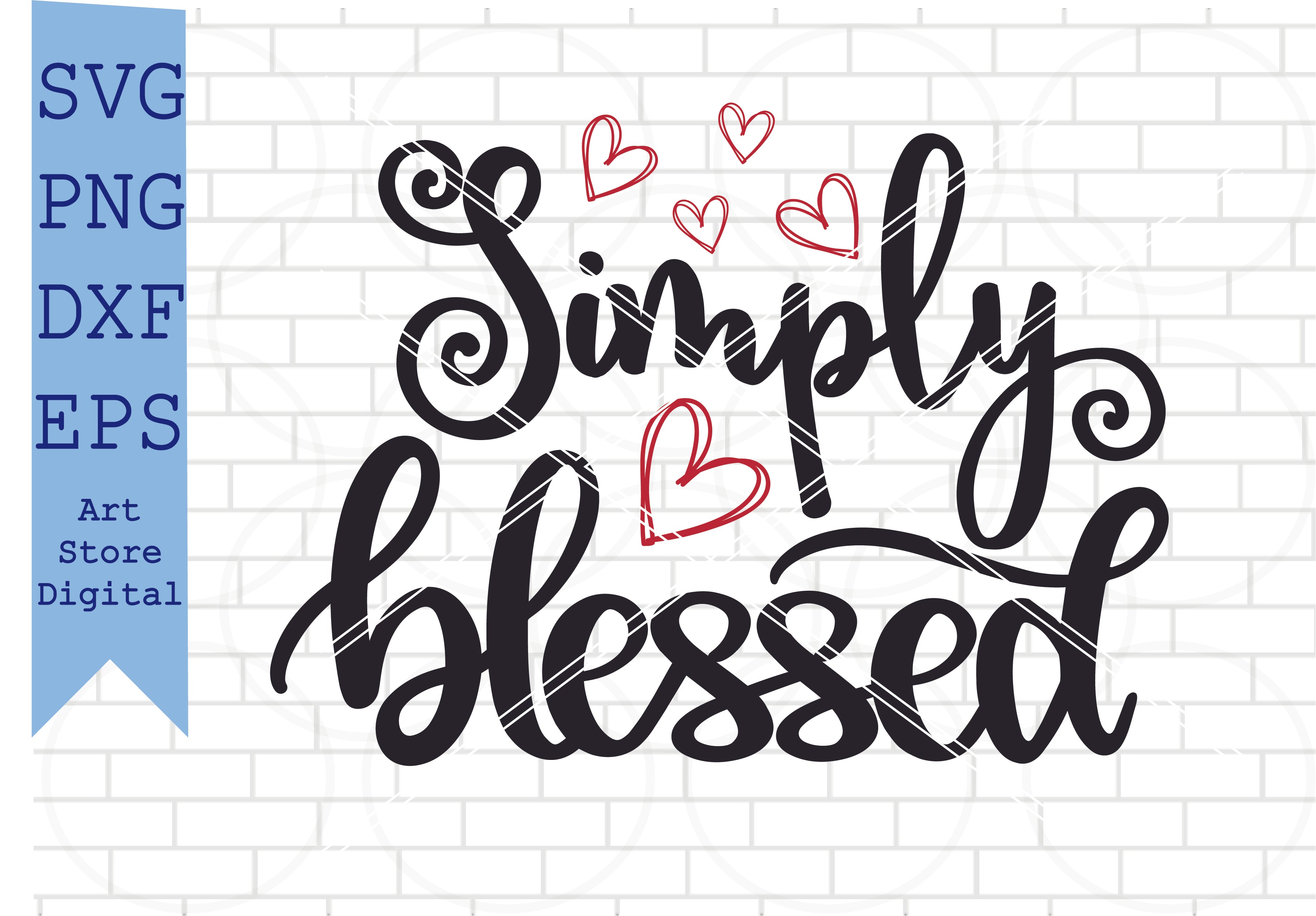 Simply Blessed (1) Svg, Valentine Svg, Png, Dxf, Eps Cut Files - So Fontsy