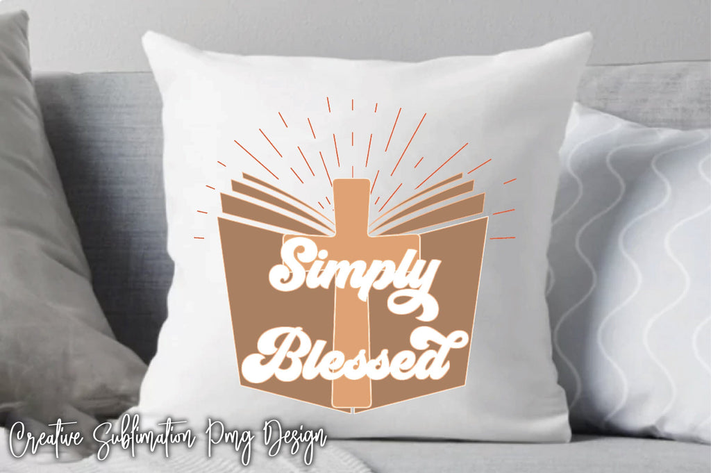 Simply Blessed Sublimation PNG - So Fontsy