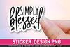 Simply blessed Sublimation PNG - So Fontsy