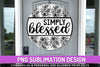 Simply blessed Sublimation PNG - So Fontsy