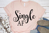 Single AF Svg, Png, Dxf | Funny Valentine's Day - So Fontsy
