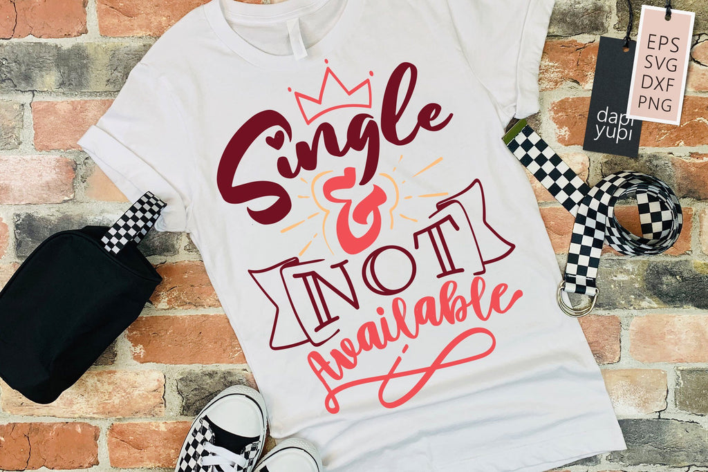 Single And Not Available - So Fontsy