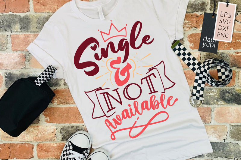 Single And Not Available - So Fontsy