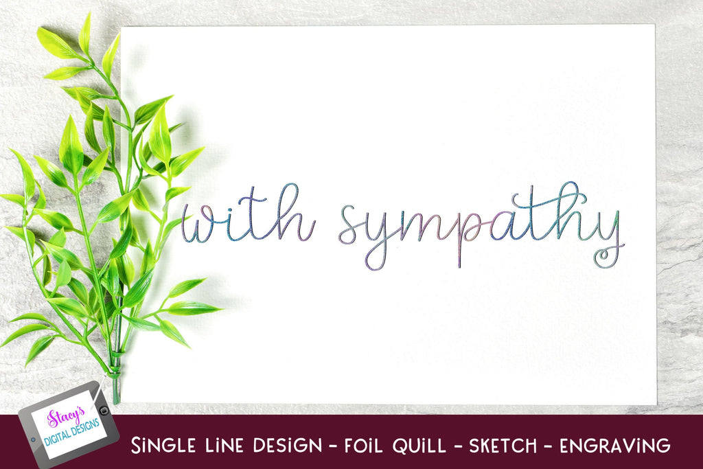 Single Line With Sympathy Bundle | 6 Foil Quill Designs - So Fontsy