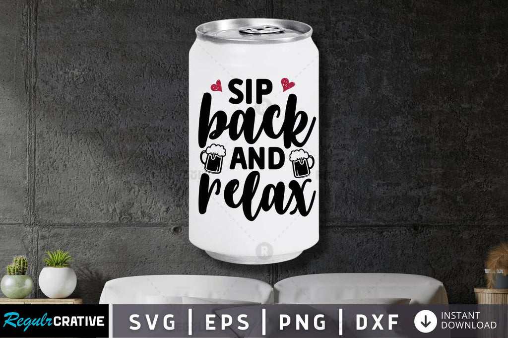 Sip back and relax SVG - So Fontsy