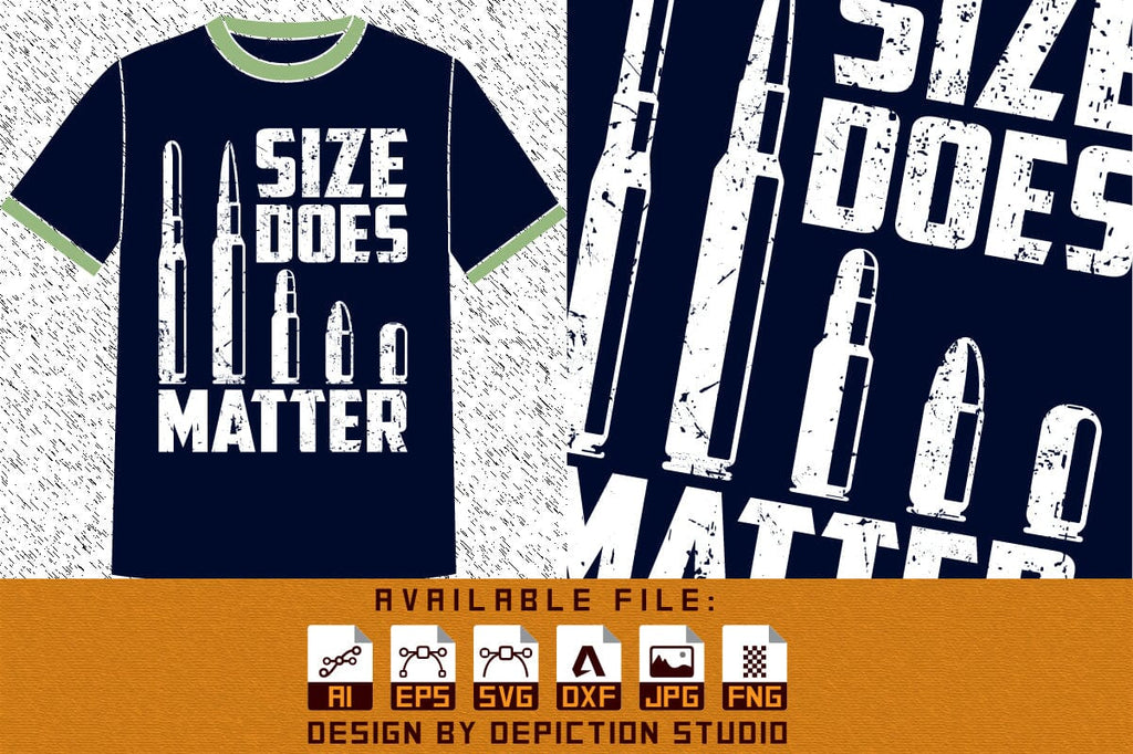 Size Dose Matter Bullet Black T-Shirt print template - So Fontsy