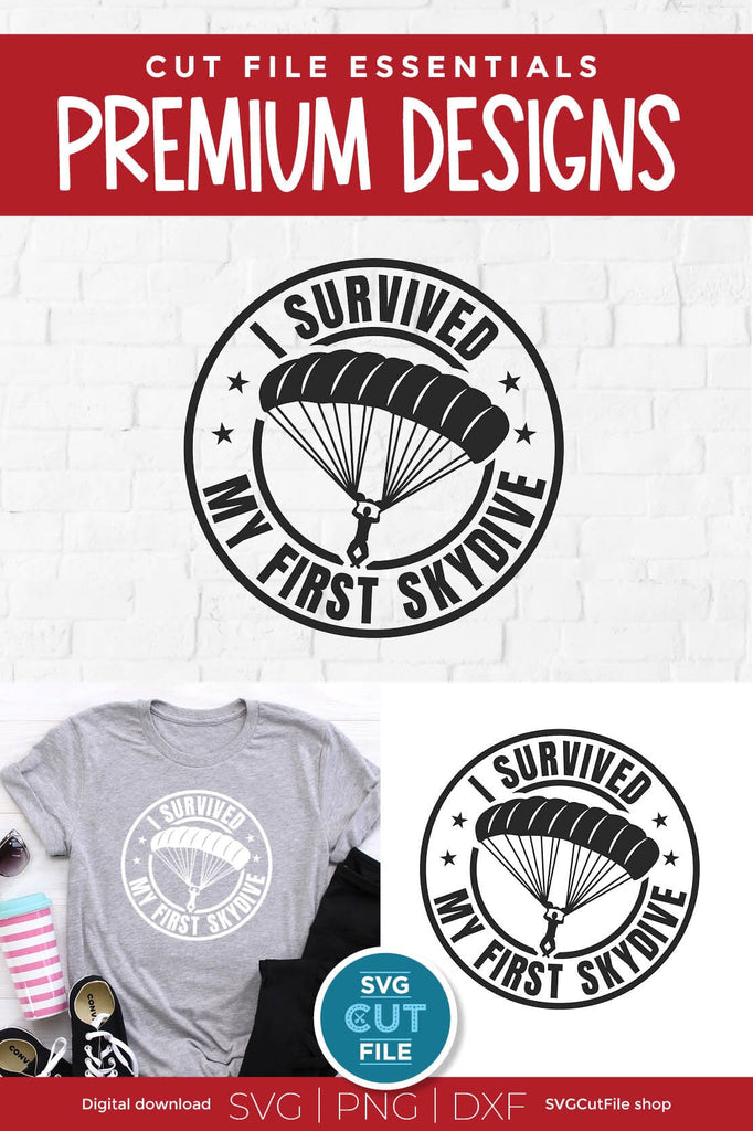 Skydiving svg-I Survived My First Sky Dive svg - So Fontsy