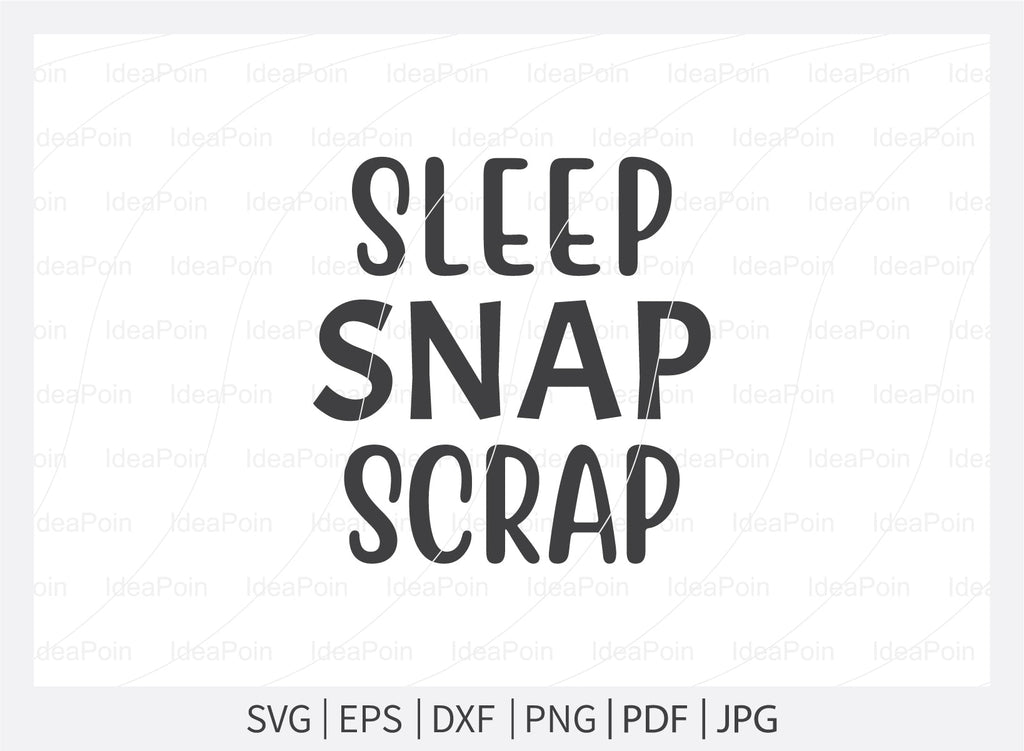 Sleep snap scrap Svg, Scrapbook SVG File, Scrapbook t-shirt Design ...