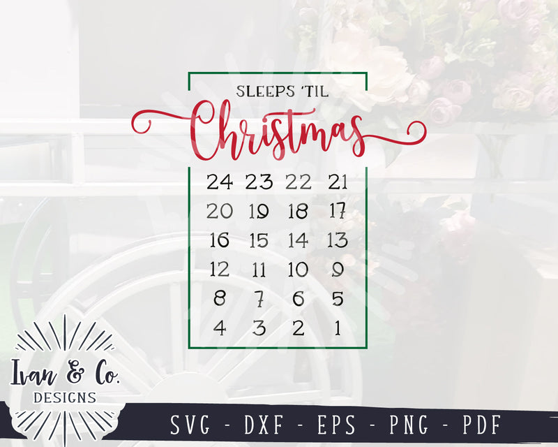 Sleeps 'til Christmas SVG Files | Advent Calendar Svg | Christmas ...