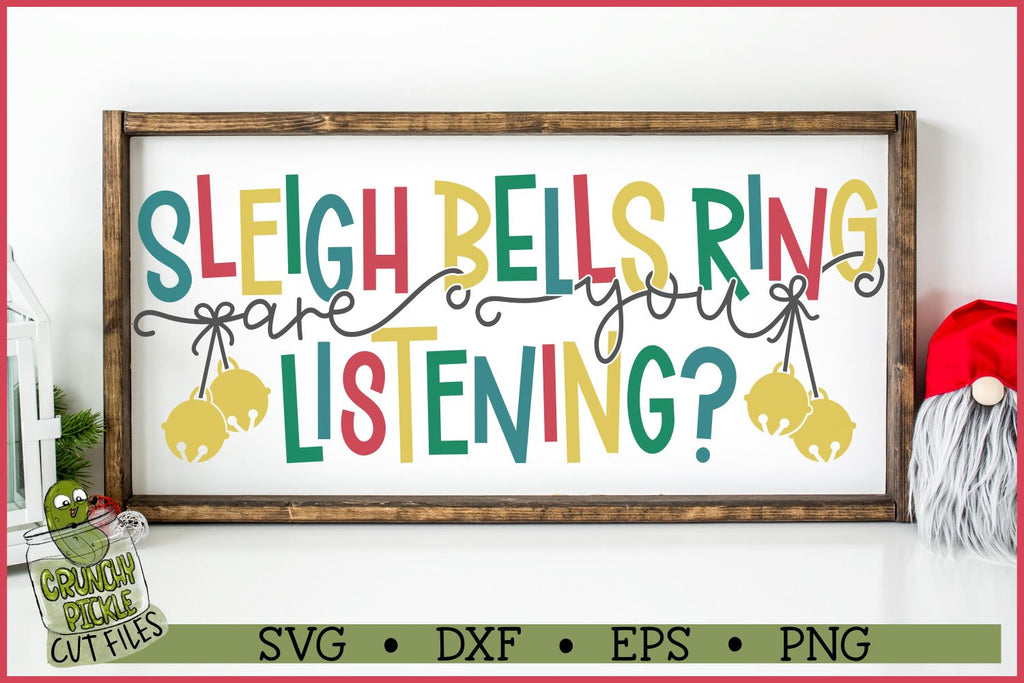 Sleigh Bells Ring Christmas SVG File - So Fontsy