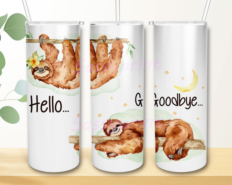 Sloth Hello Goodbye Sloth Hello Goodbye Sublimation Tumbler Designs, 20 ...