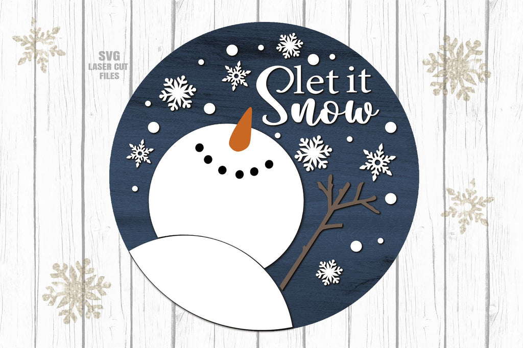 Snowman SVG | Let It Snow SVG | Christmas Sign SVG Laser Cut Files - So ...