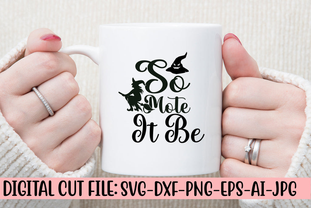 So Mote It Be SVG Design - So Fontsy