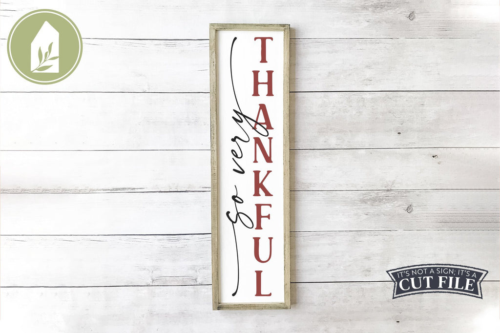 So Very Thankful | Thanksgiving Porch Sign - So Fontsy