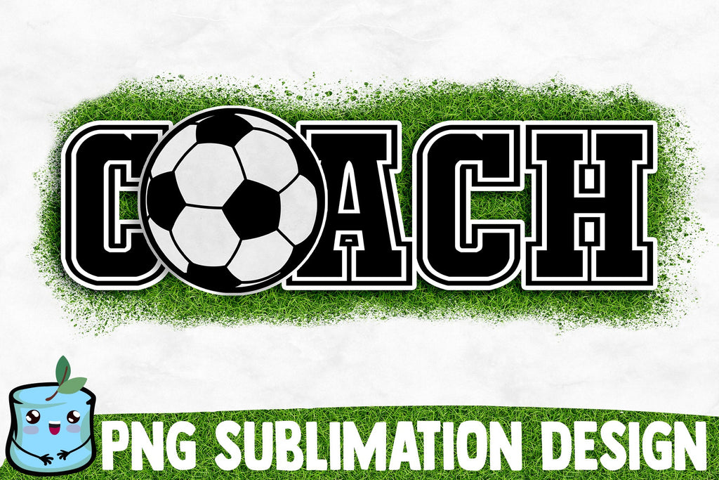 Soccer Coach Sublimation Design - So Fontsy