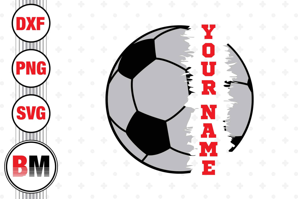 Soccer Custom Name SVG, PNG, DXF Files - So Fontsy