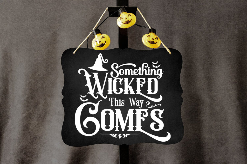 Something Wicked Halloween SVG I Halloween Door Sign SVG - So Fontsy