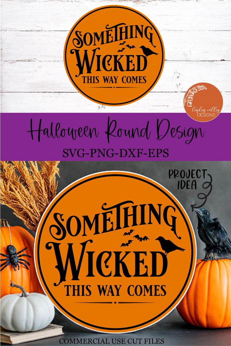 Something Wicked This Way Comes Round SVG|Halloween SVG - So Fontsy