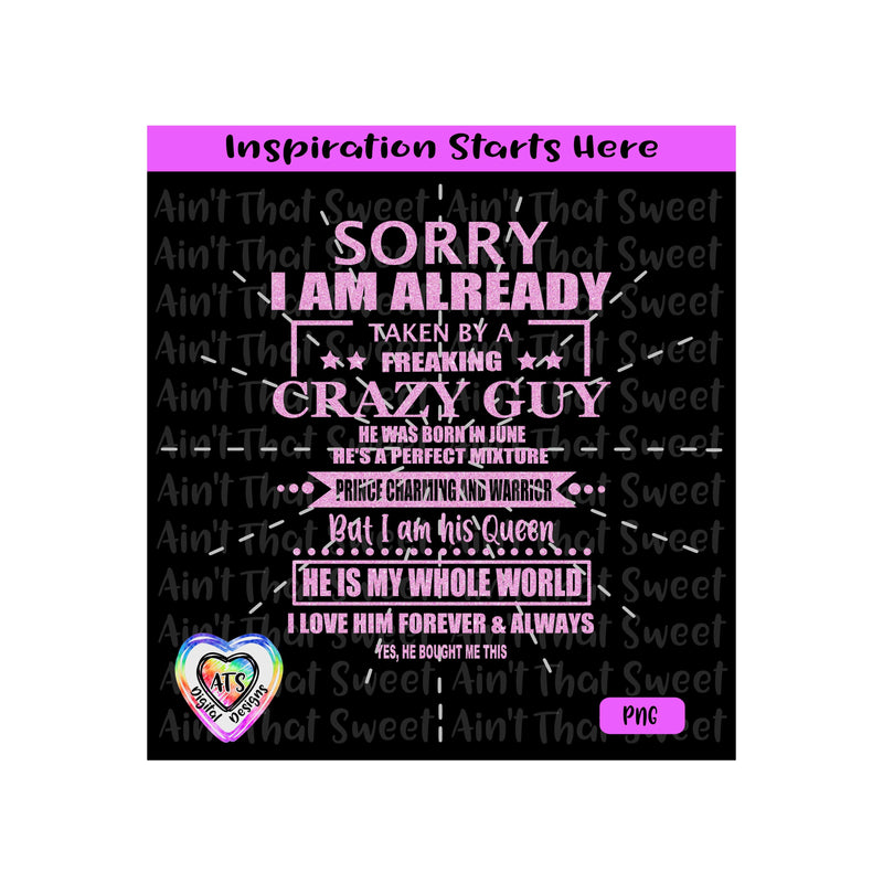 Sorry I Am Already Taken By A Freaking Crazy Guy Born In June, vs2 ...