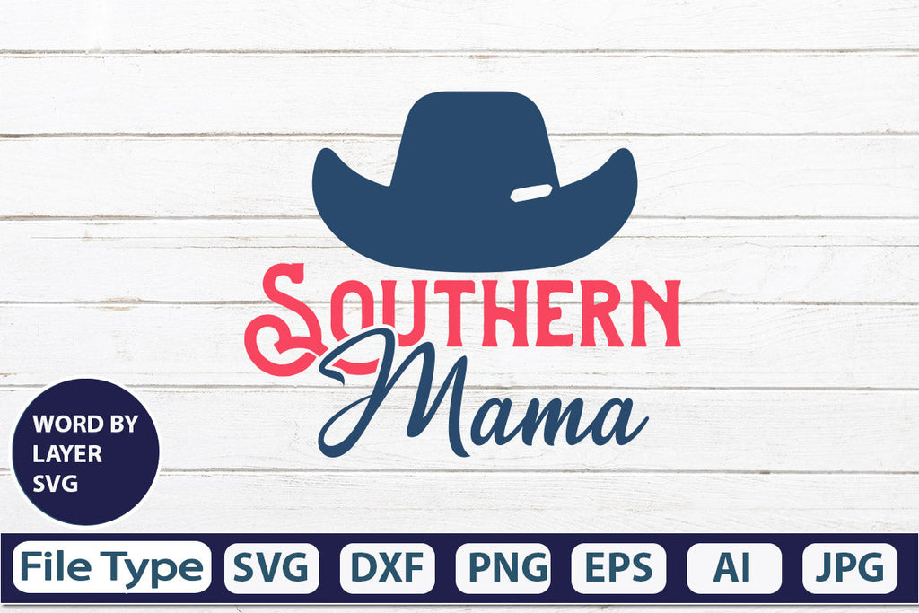 Southern Mama SVG Cut File - So Fontsy