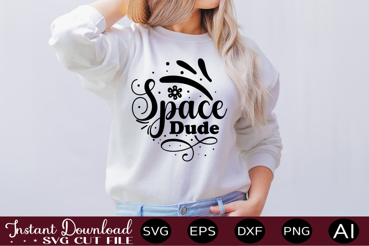 Space Dude SVG - So Fontsy