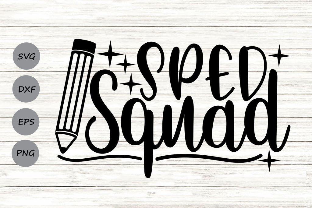 SPED Squad| Special Education SVG Cutting Files. - So Fontsy