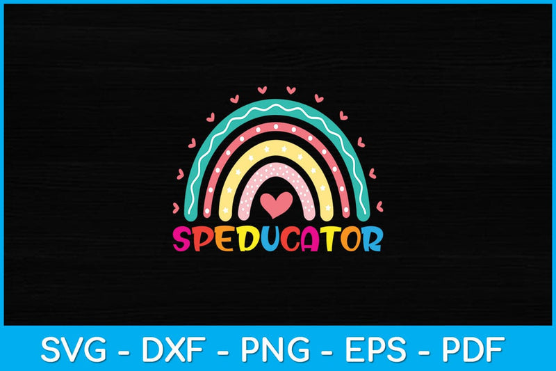Speducator Special Education Teacher Svg Design - So Fontsy