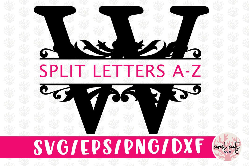 Split Monogram Cut Files - Svg EPS DXF PNG File - So Fontsy