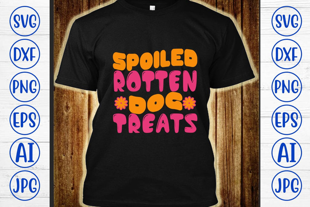 Spoiled Rotten Dog Treats Retro SVG - So Fontsy