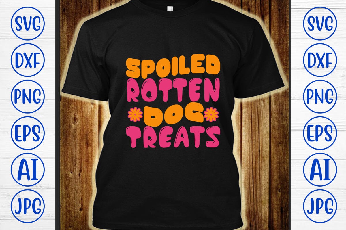 Spoiled Rotten Dog Treats Retro SVG - So Fontsy